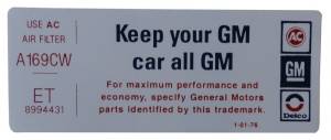 "Keep Your GM Car All GM" Air Cleaner Decal