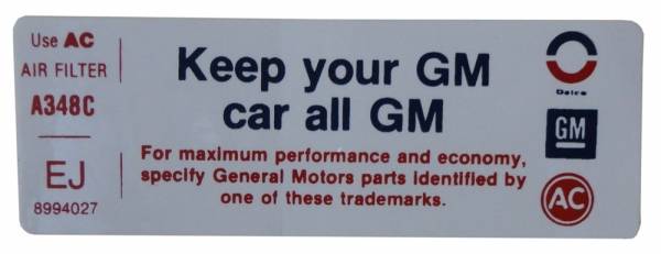 "Keep Your GM Car All GM" Air Cleaner Decal